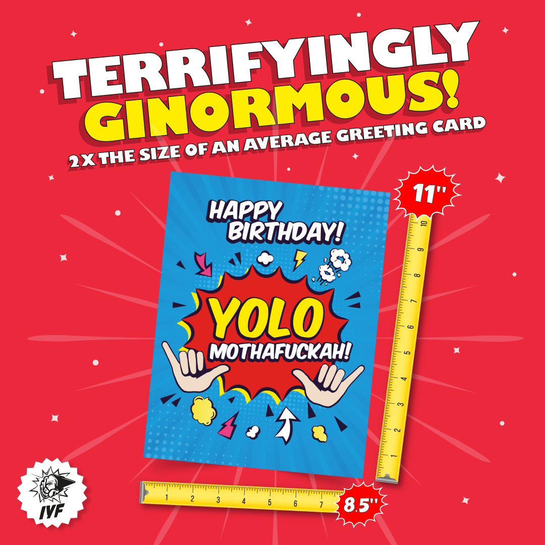 YOLO Birthday – Oversized Birthday Card – InYourFace Designs
