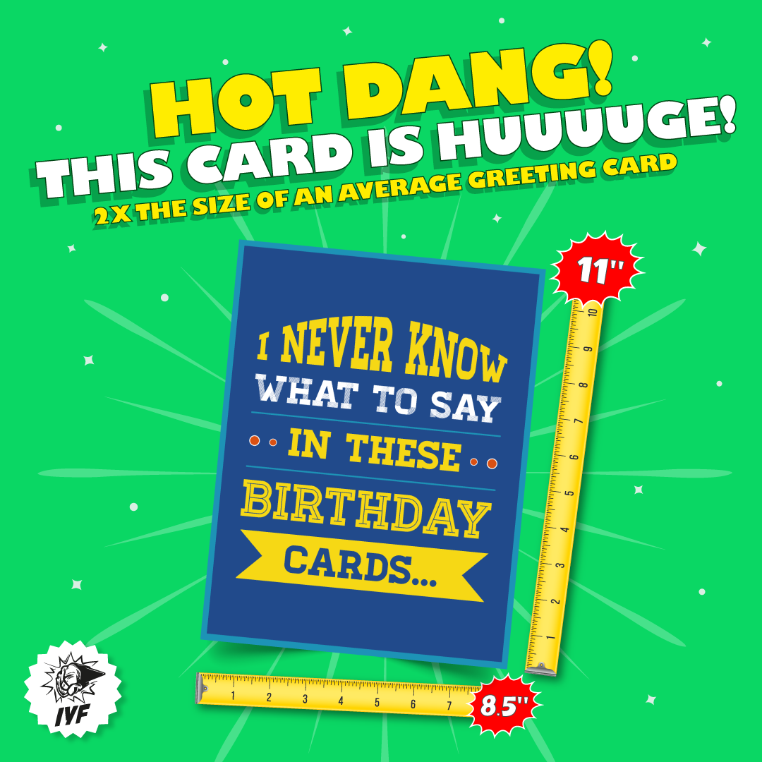 Intentionally Left Blank – Oversized Birthday Card – InYourFace Designs